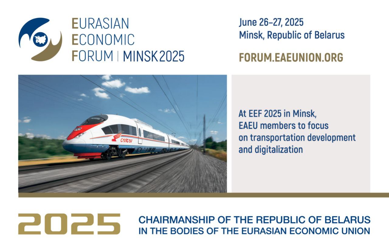 At EEF 2025 in Minsk, EAEU members to focus on transportation ...